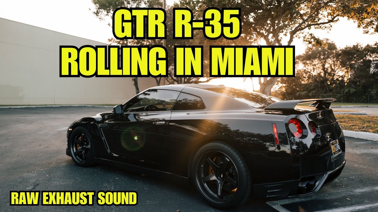 GTR R35 - MIAMI ROLLING BY NIGHT - YouTube