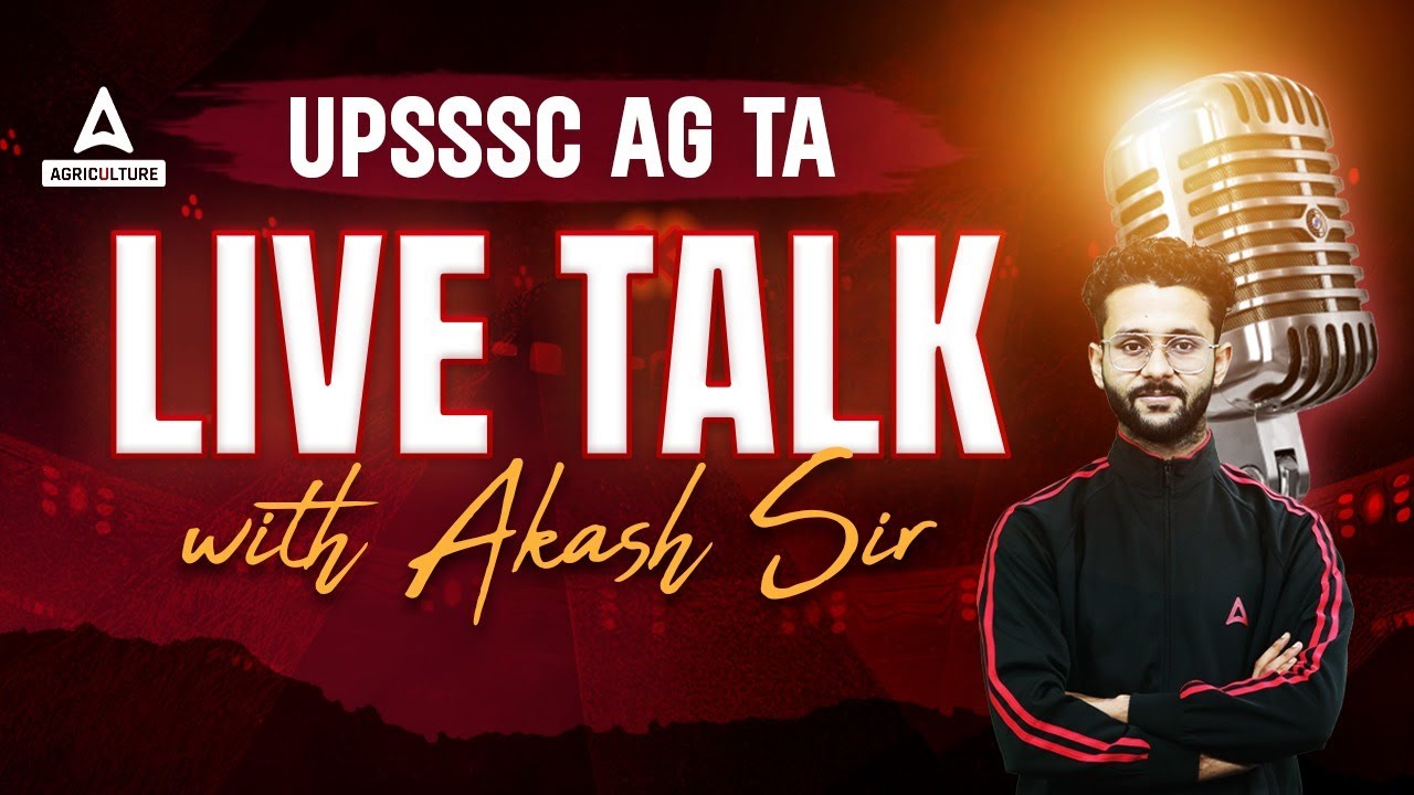 UPSSSC AG TA Live Talk with Akash Sir - YouTube