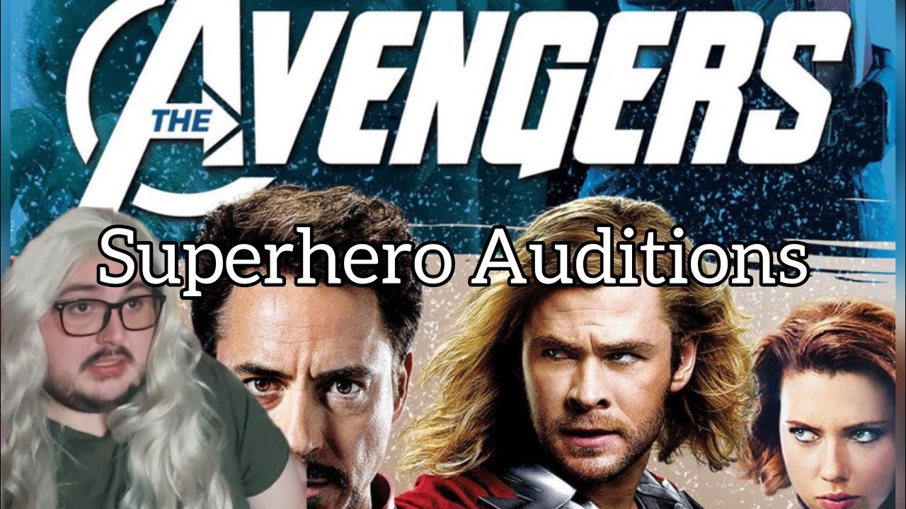 The Avengers Superhero Auditions - YouTube