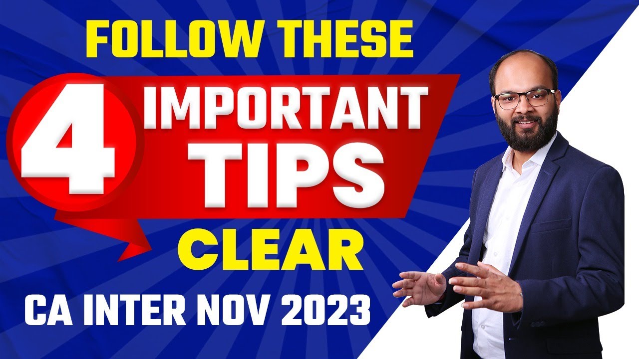 Follow these 4 Important Tips to Clear CA Inter Sep 2024 | How to Clear ...