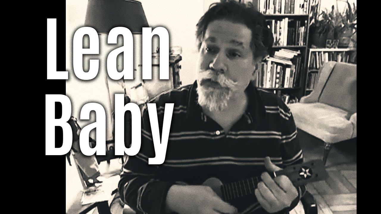 Lean Baby - YouTube