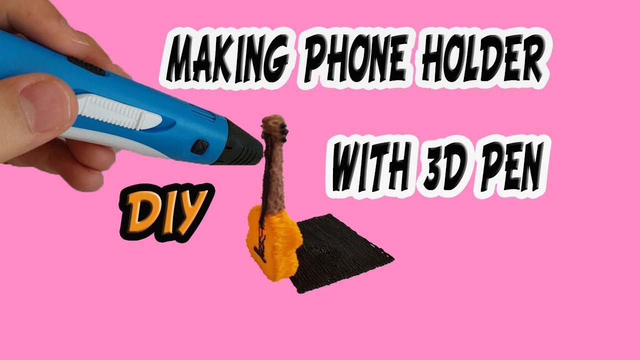 How to Make Phone Holder With 3D Pen - YouTube
