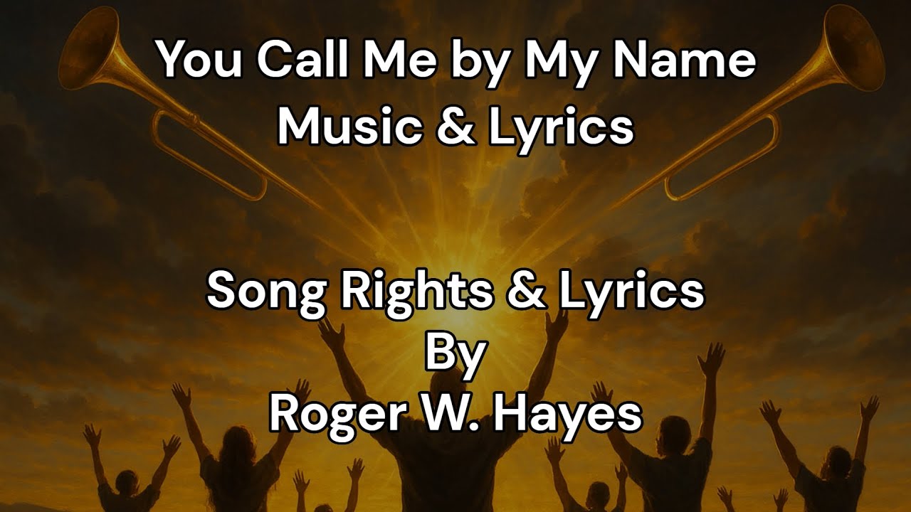 You Call Me by My Name - Music&Lyrics - YouTube