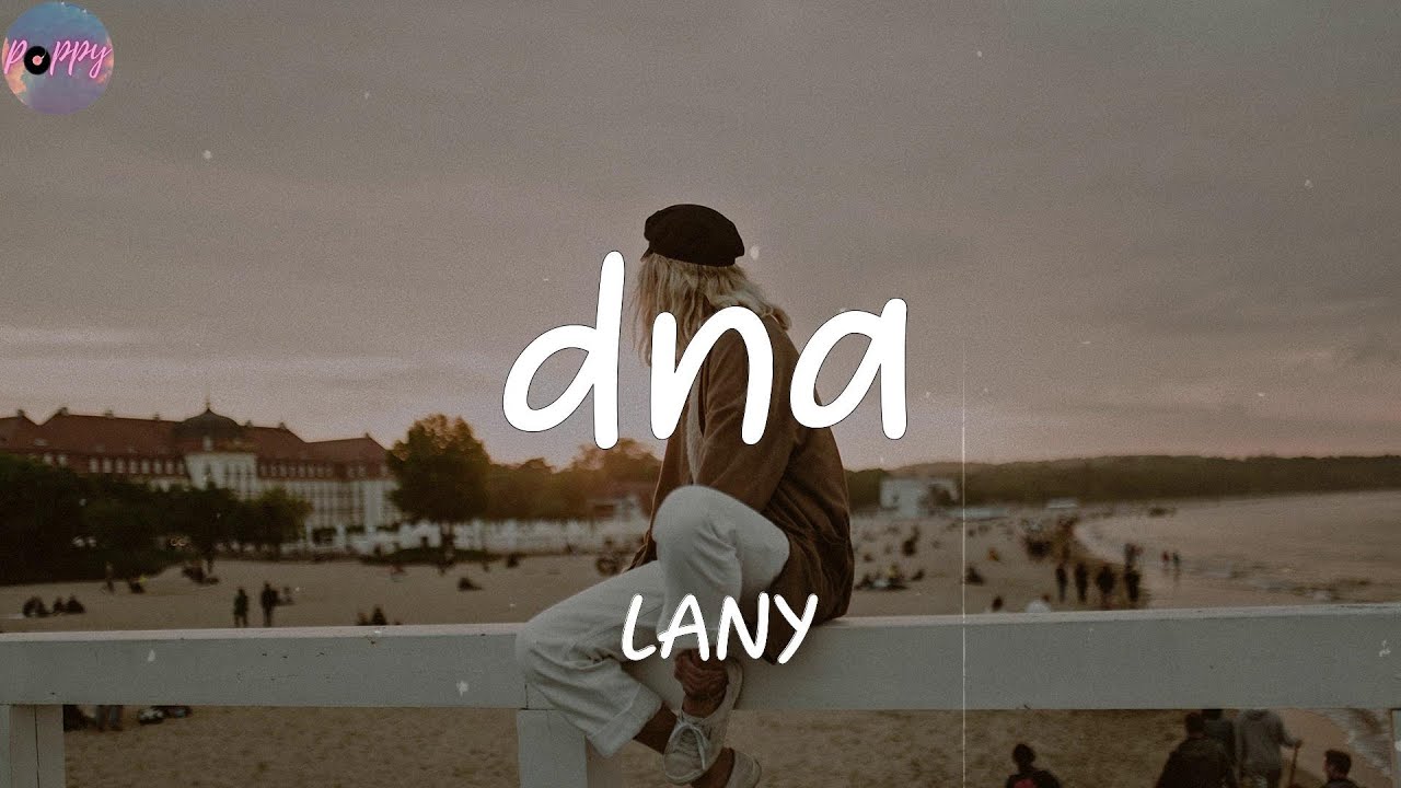 dna - LANY (Lyrics) - YouTube