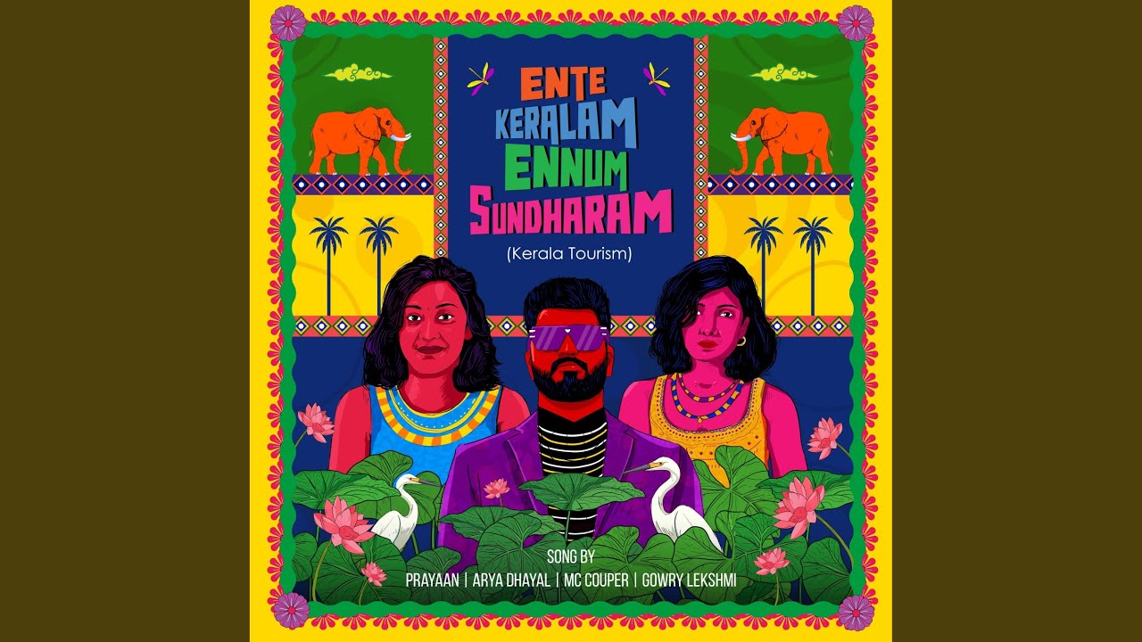 Ente Keralam Ennum Sundharam (Kerala Tourism) (feat. Arya Dhayal ...