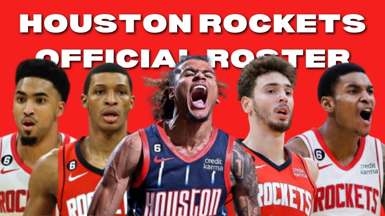 HOUSTON ROCKETS OFFICIAL ROSTER 2022-2023 NBA SEASON - YouTube
