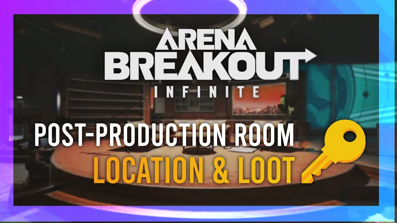 Post-Production Room Key | Location + LOOT Guide | Arena Breakout: Infinite | TV Station Keys ...