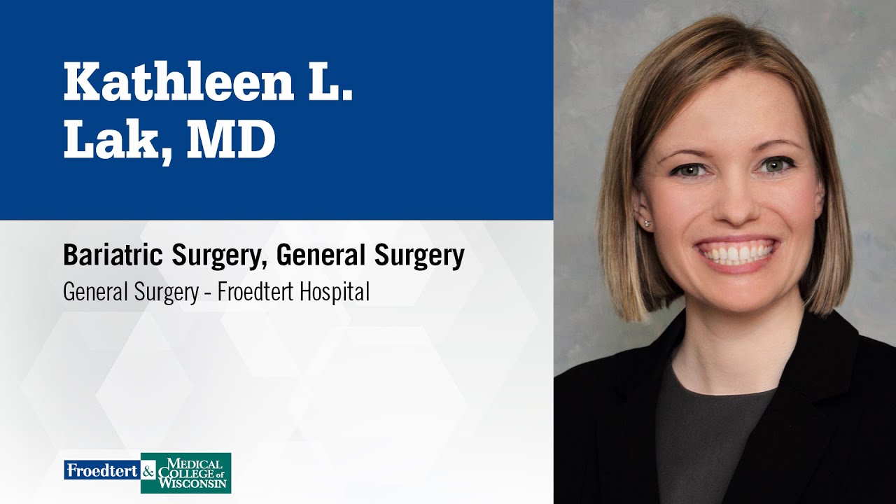 Dr. Kathleen L. Lak, bariatric and general surgeon - YouTube