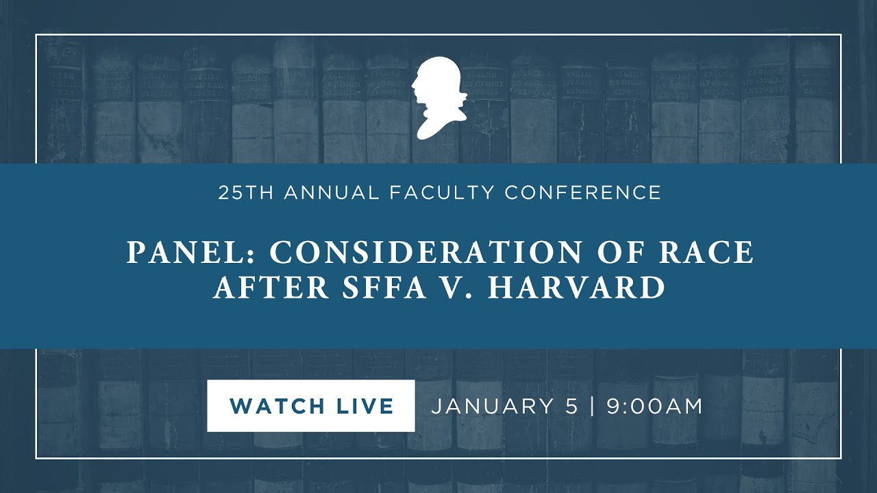 Panel: Consideration of Race After SFFA v. Harvard - YouTube