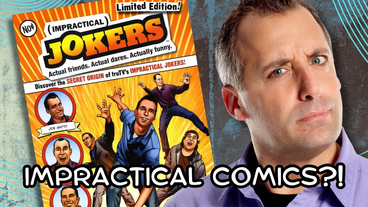 THE IMPRACTICAL JOKERS MADE A COMIC BOOK?! A Minute-ish Review of the ...