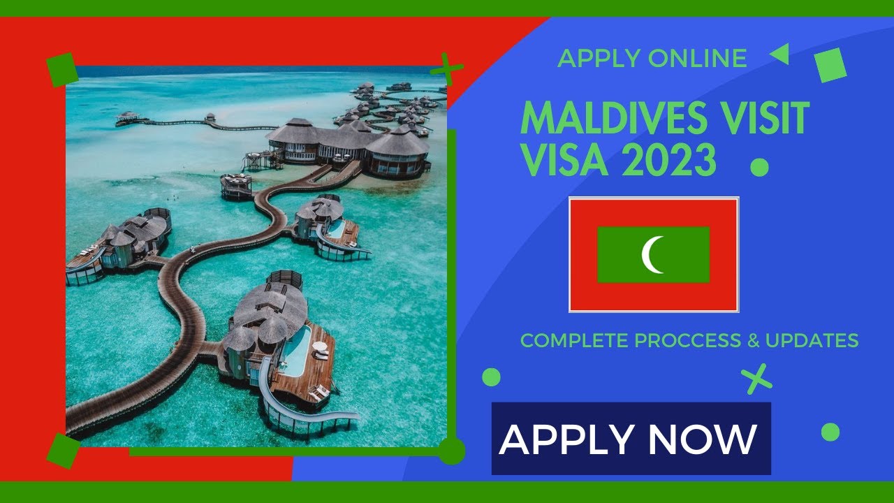 Maldives Visit Visa Process in 2023 | Maldives Visit Visa Updates With ...