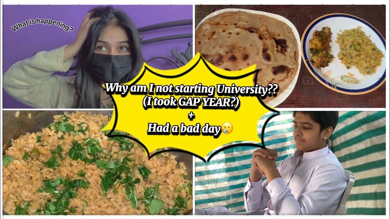 Why am I not starting University???🏫 | (GAP YEAR?) | Bad day🥲 ...