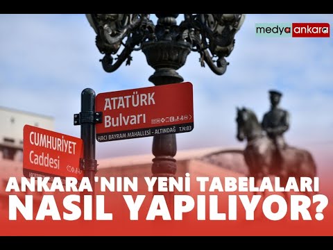 Ankara'nın Yeni Sokak Tabelaları Levhaları Nasıl Yapılıyor? @ankarabbld