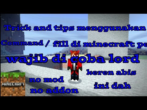cara mengguanakan command * / fill * di minecraft tanpa mod super keren ...