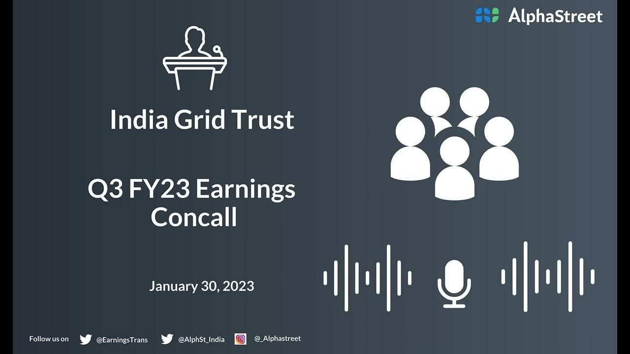 India Grid Trust Q3 FY23 Earnings Concall - YouTube