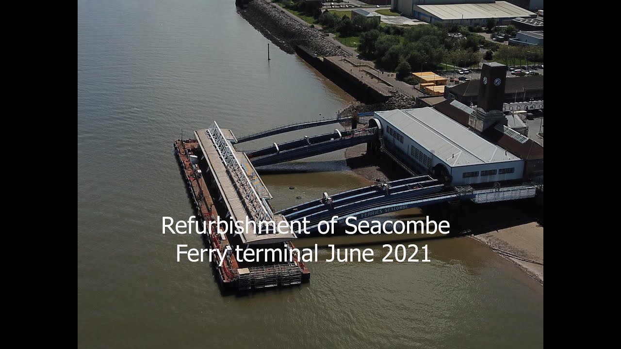 Seacombe Ferry Terminal refurbishment June 2021 - YouTube
