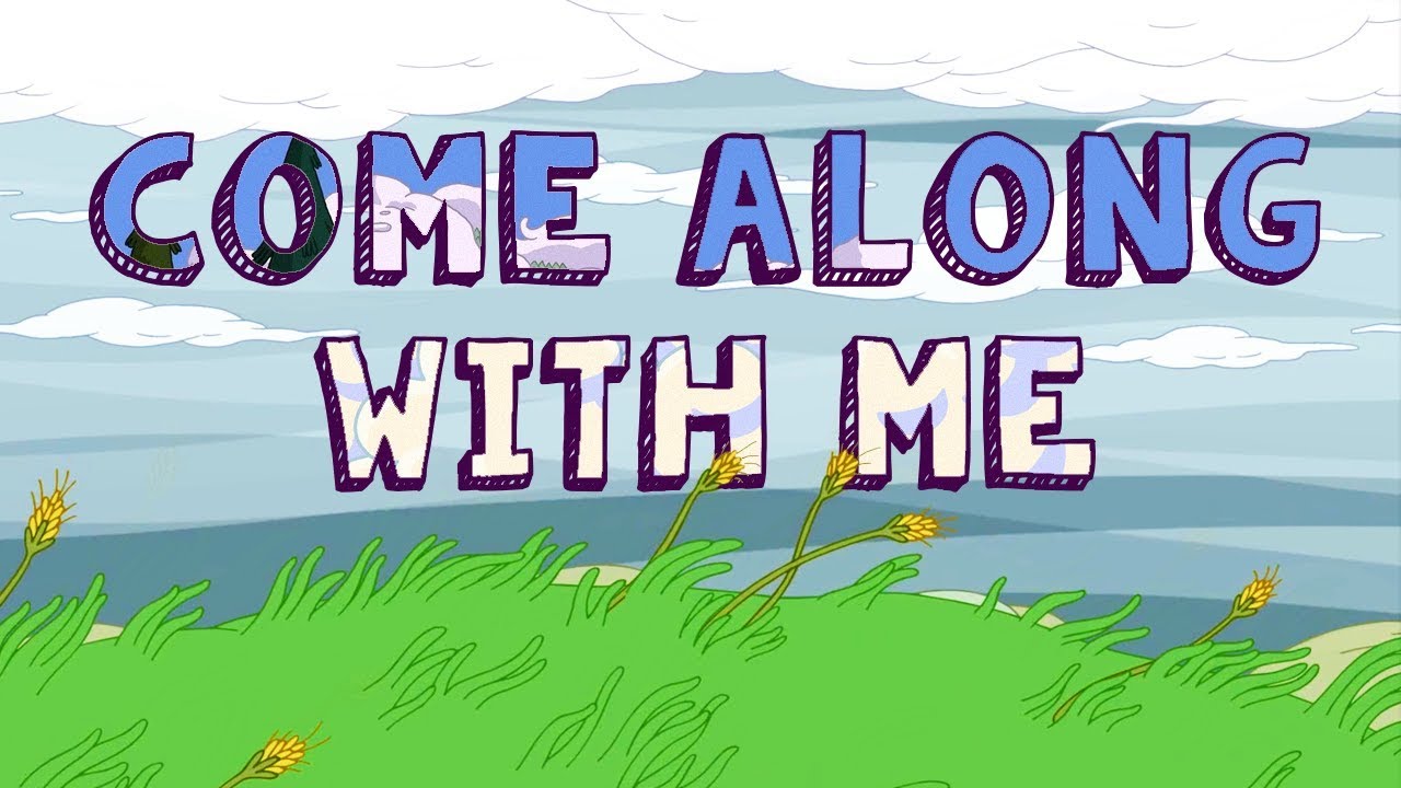 Come Along With Me - Adventure Time Farewell AMV/MV | CLIP'O'MANIA #9 ...