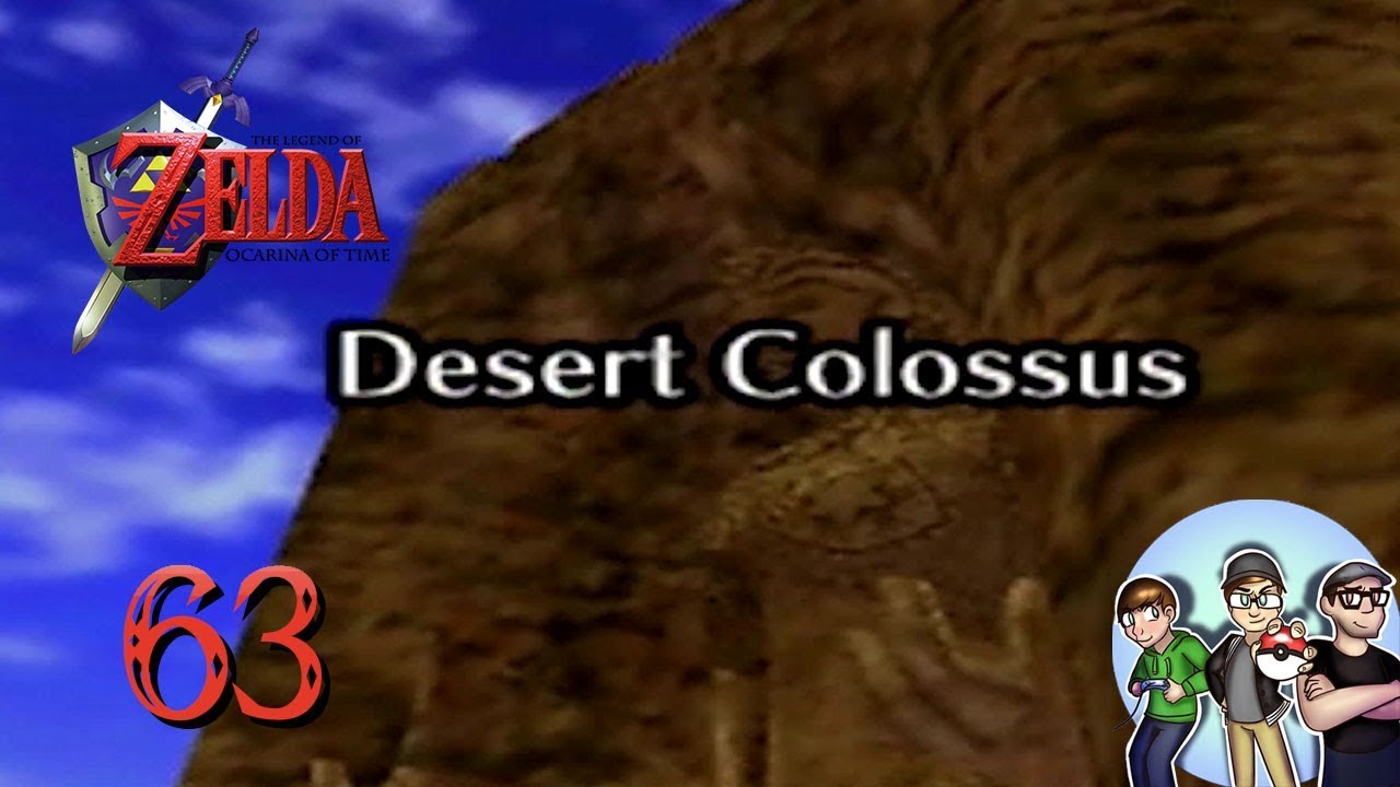 Deep in the Desert - 3 Dorks Play: The Legend of Zelda: Ocarina of Time ...