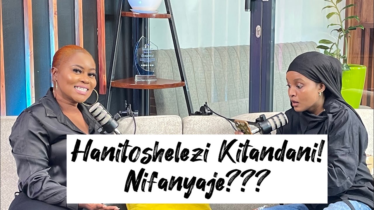 "My Man Hanitoshelezi Kitandani!" - YouTube