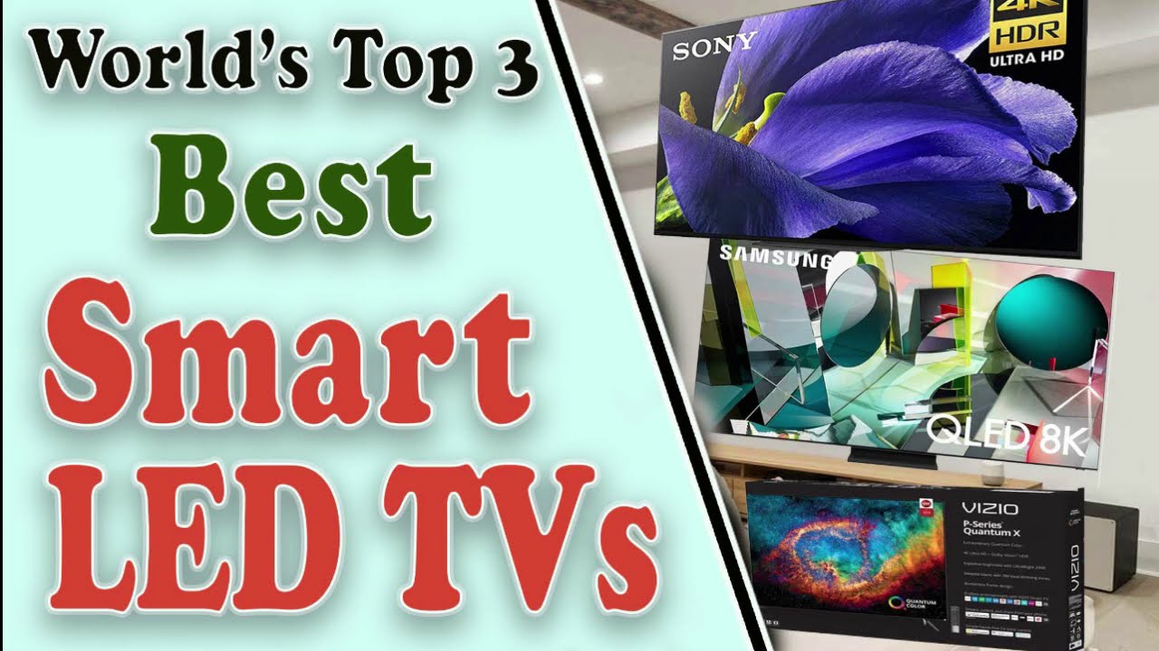 The worlds Top 3 (Best LED TV - 2020) - YouTube