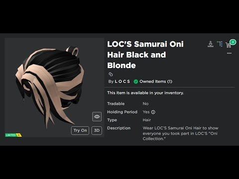Claiming the LOC'S Samurai Oni Hair Black and Blonde UGC Limited ...