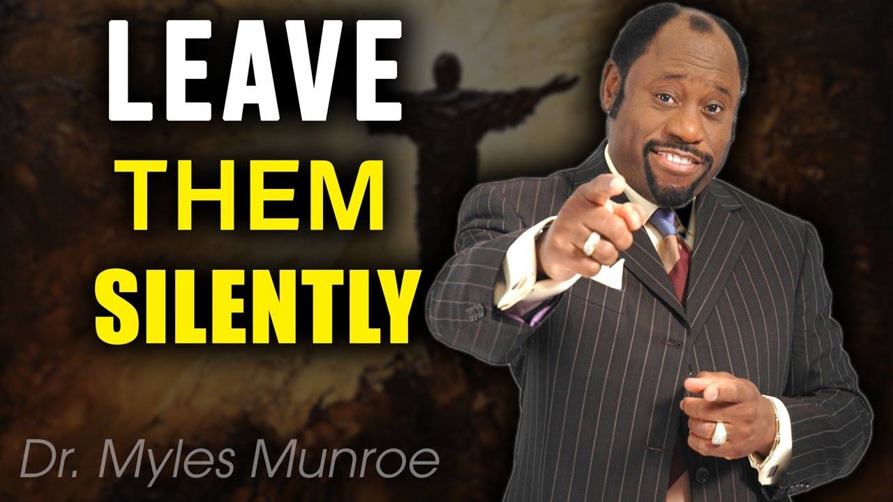 Myles Munroe - The Power of Leaving Silently: Discover True Peace and ...