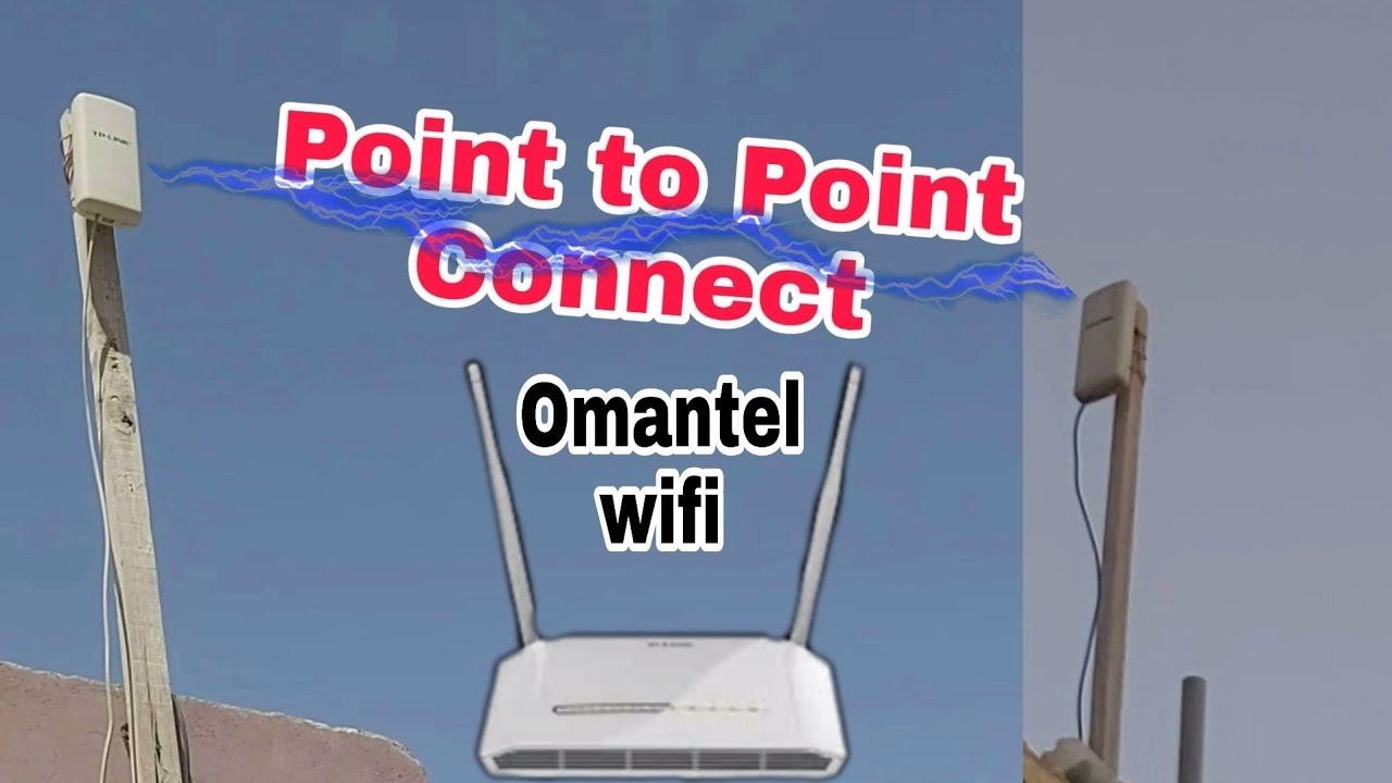 internet Business. Point to Point internet Connection. Omantel Wifi ...