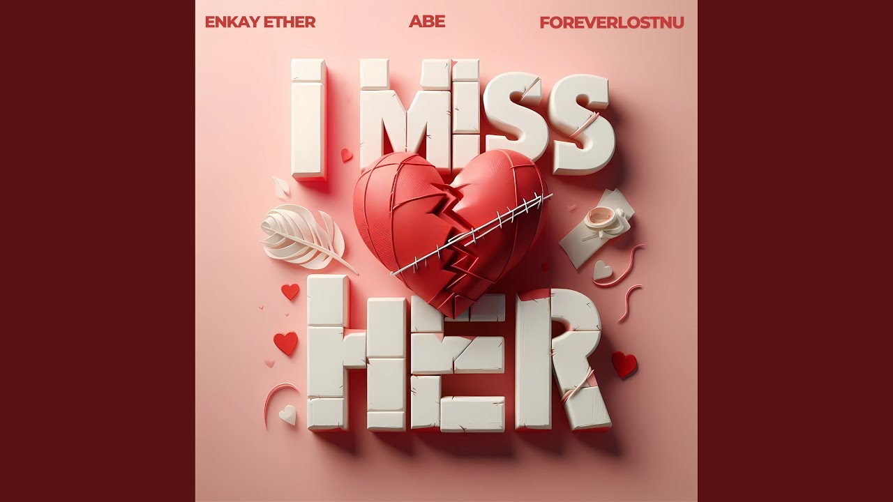 I Miss Her - YouTube