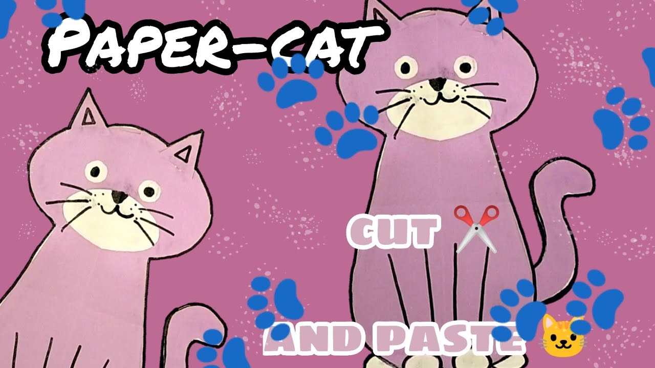 How to cut a PAPER-CAT | FUN AND EASY | learn how to make a papercat ...