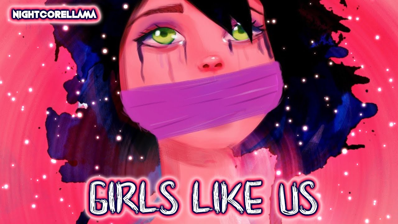 Zoe Wees Girls Like Us Lyrics Nightcore Llama Reshape Youtube