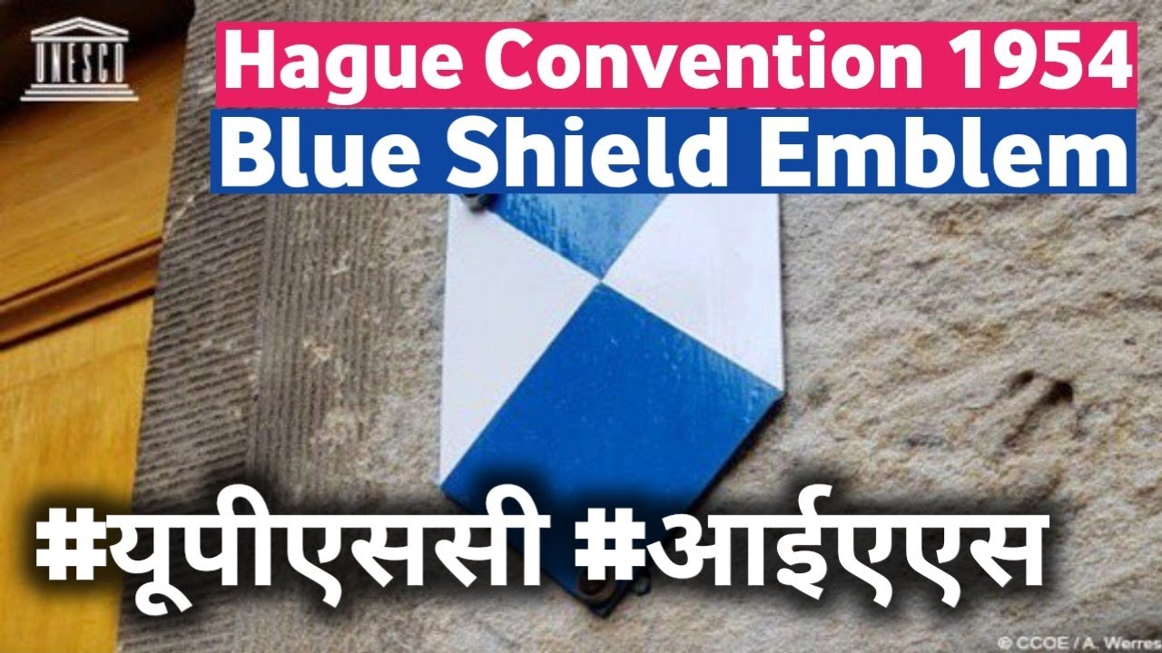 Hague Convention of 1954 | Blue Shield Emblem | Russia Ukraine issue ...