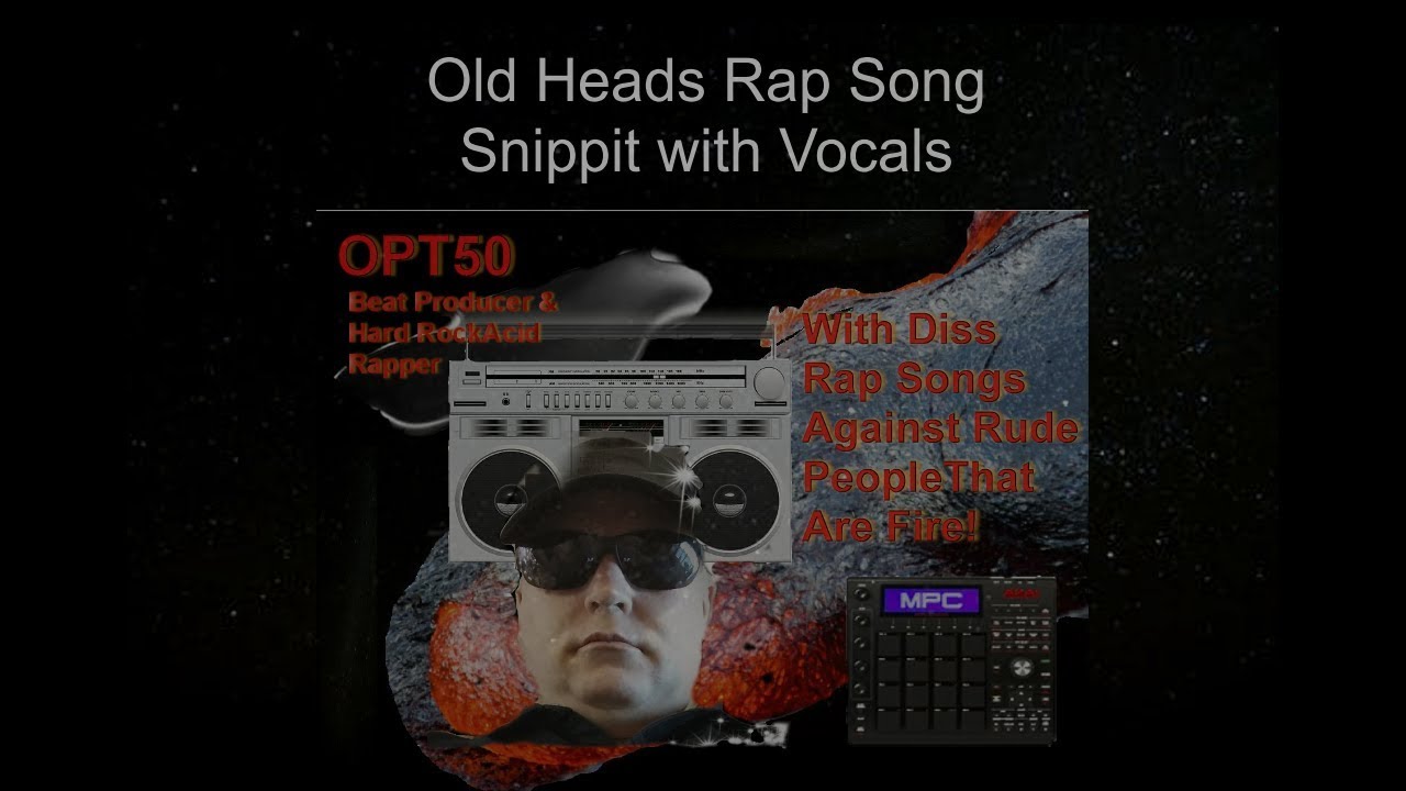 OPT50 Old Heads Vocal Takes Rap Song Snippet - YouTube