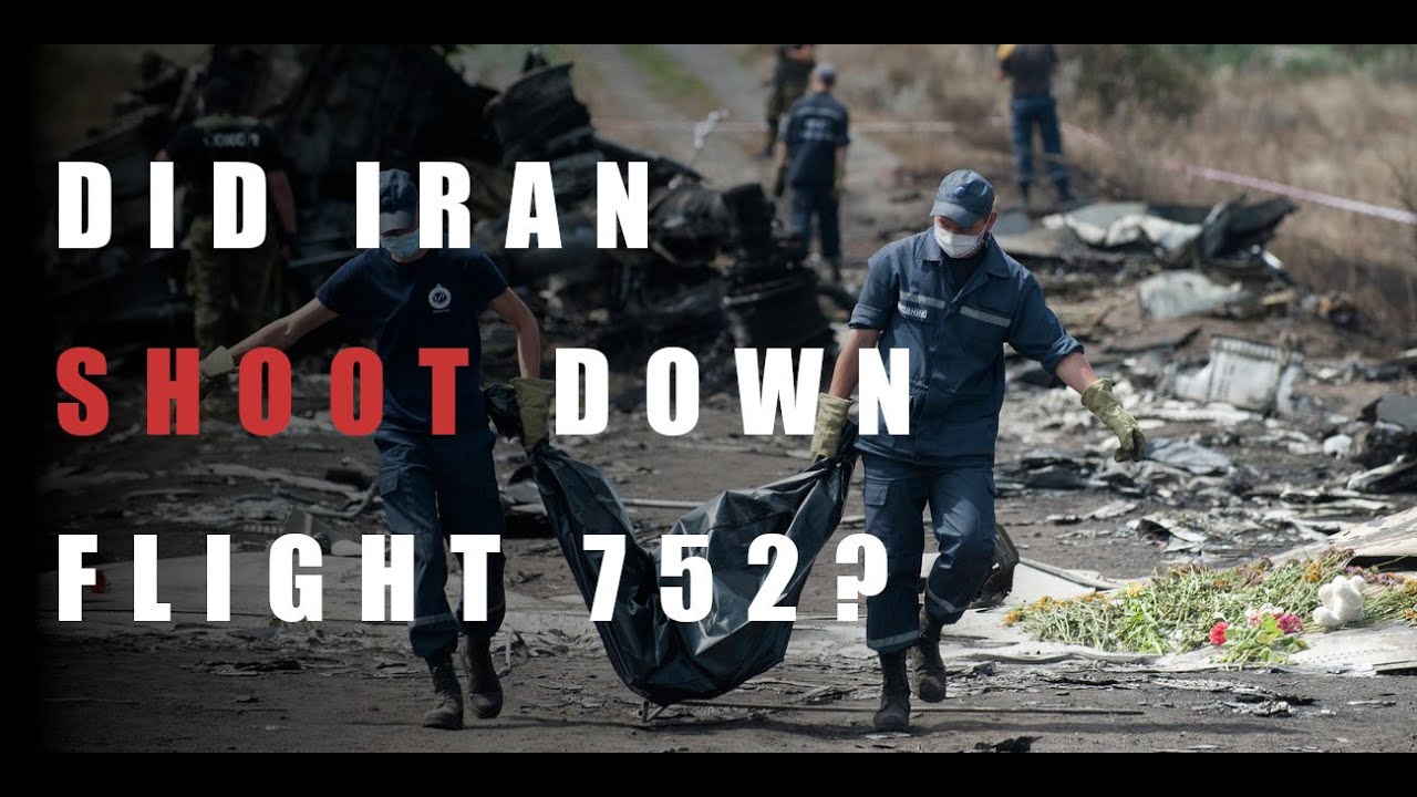 Did Iran Shoot Down Flight 752? - YouTube