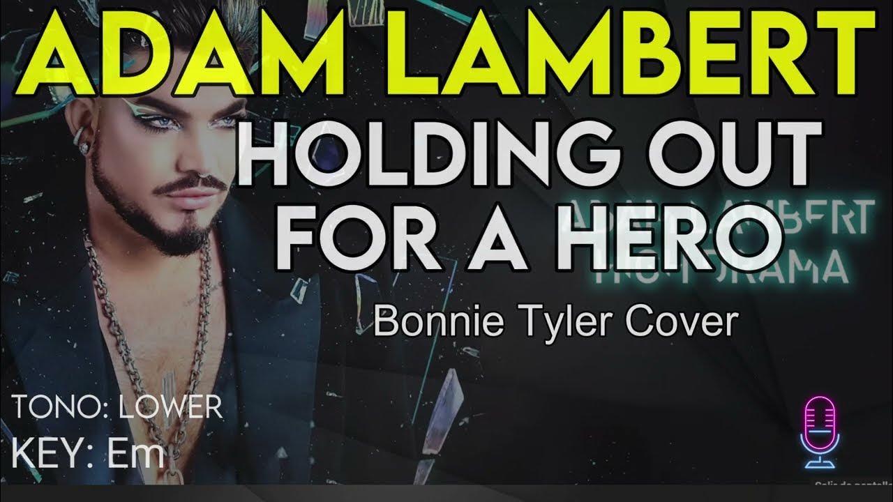 Adam Lambert Holding Out For A Hero Karaoke Instrumental Lower adam-lambert-holding-out-for-a-hero-karaoke-instrumental-lower