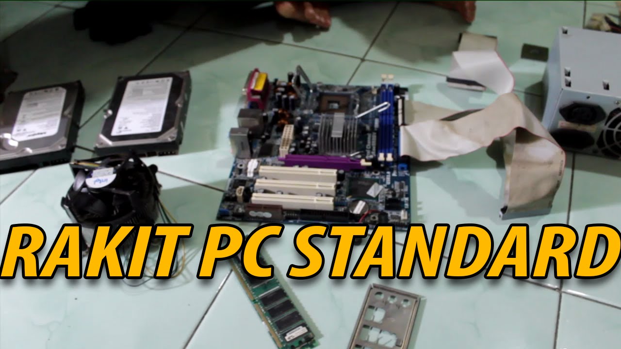 [TUTORIAL] Rakit PC Standard dan Installasi Windows XP - YouTube