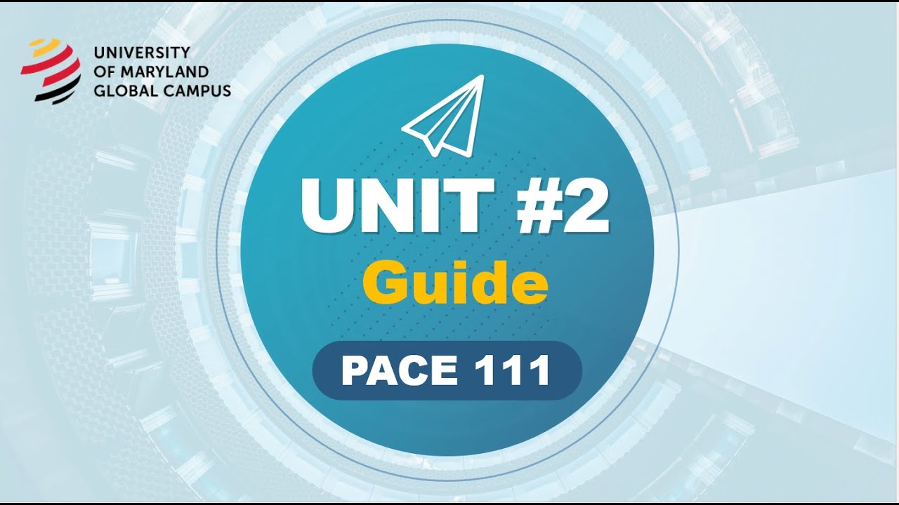 UMGC PACE 111 Unit #2 Guide - YouTube
