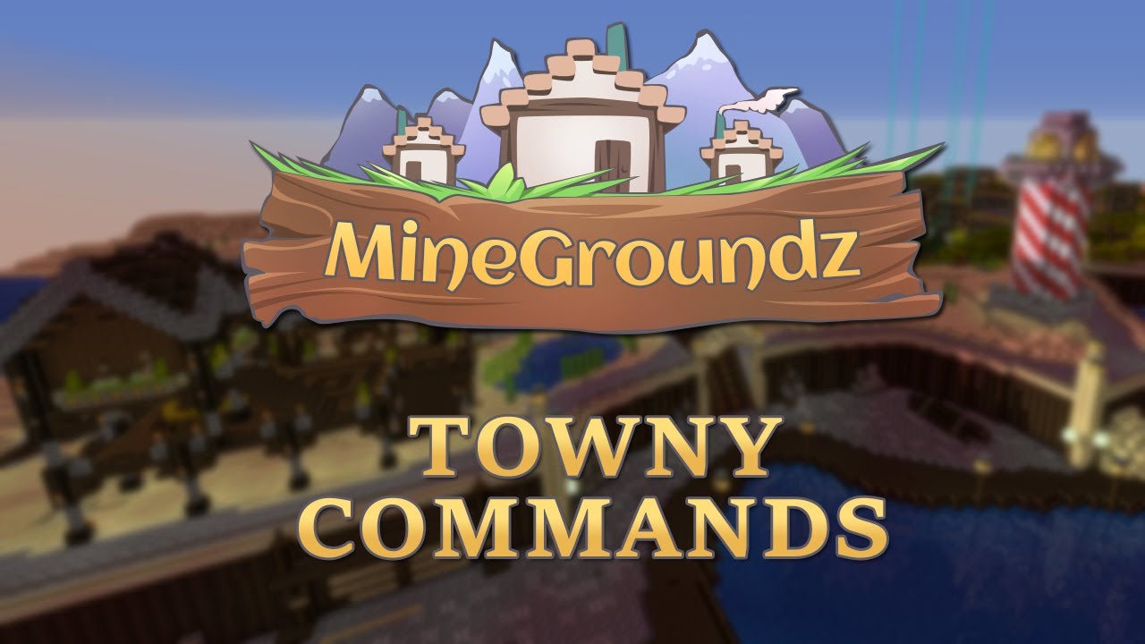 MineGroundz | Towny Commands - YouTube