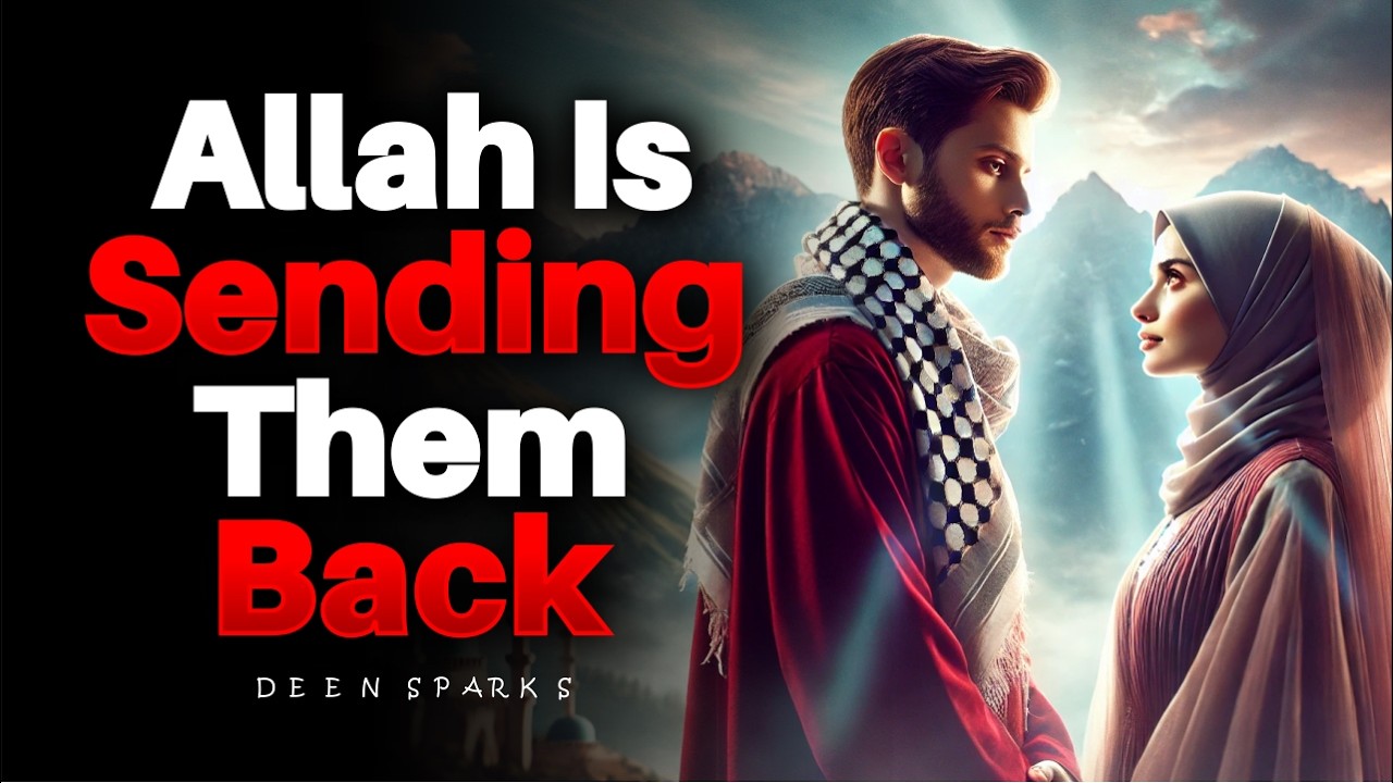 ALLAH Is Sending Someone Chosen Back To You! This Is Your Confirmation ...