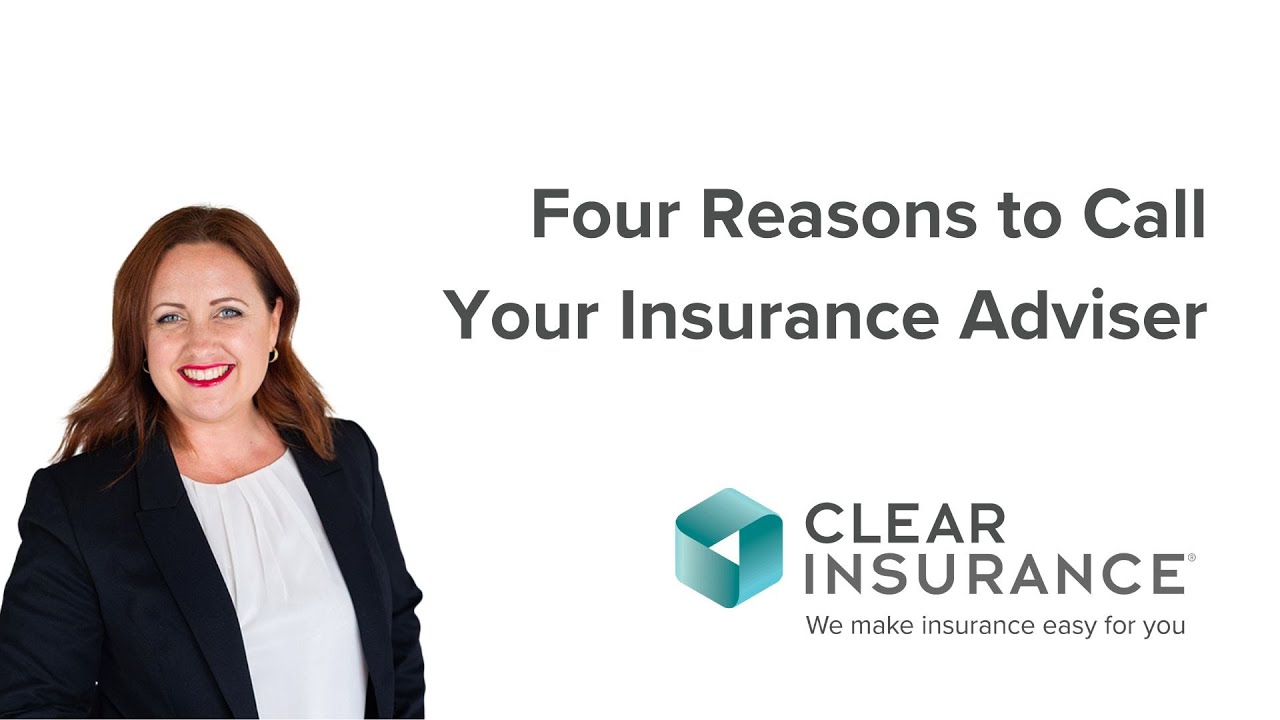 Four Reasons to Call Your Insurance Adviser - YouTube