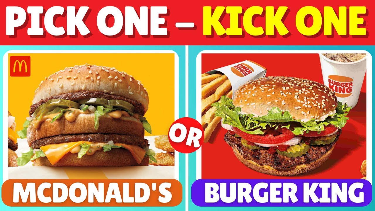 Pick One Kick One - Fast Food Restaurants Edition 🍔 🍟 - YouTube