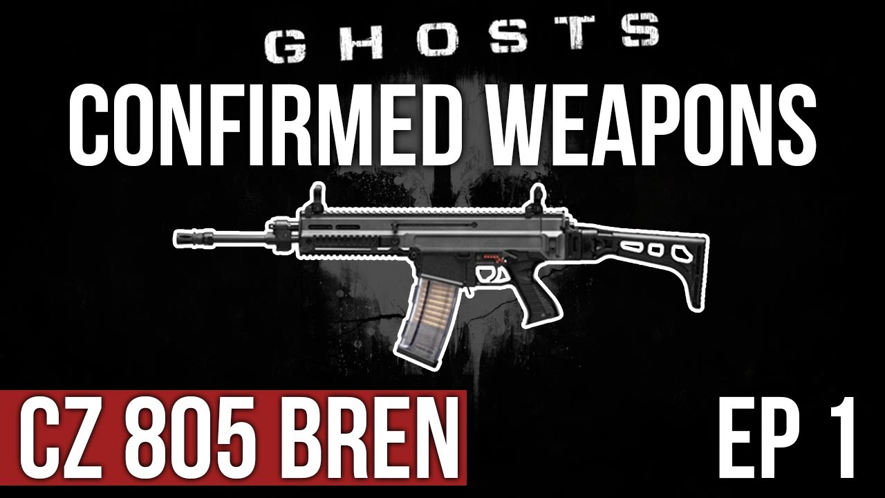 Call of Duty GHOSTS "Confirmed" Guns: CZ 805 BREN [Episode 1] - YouTube