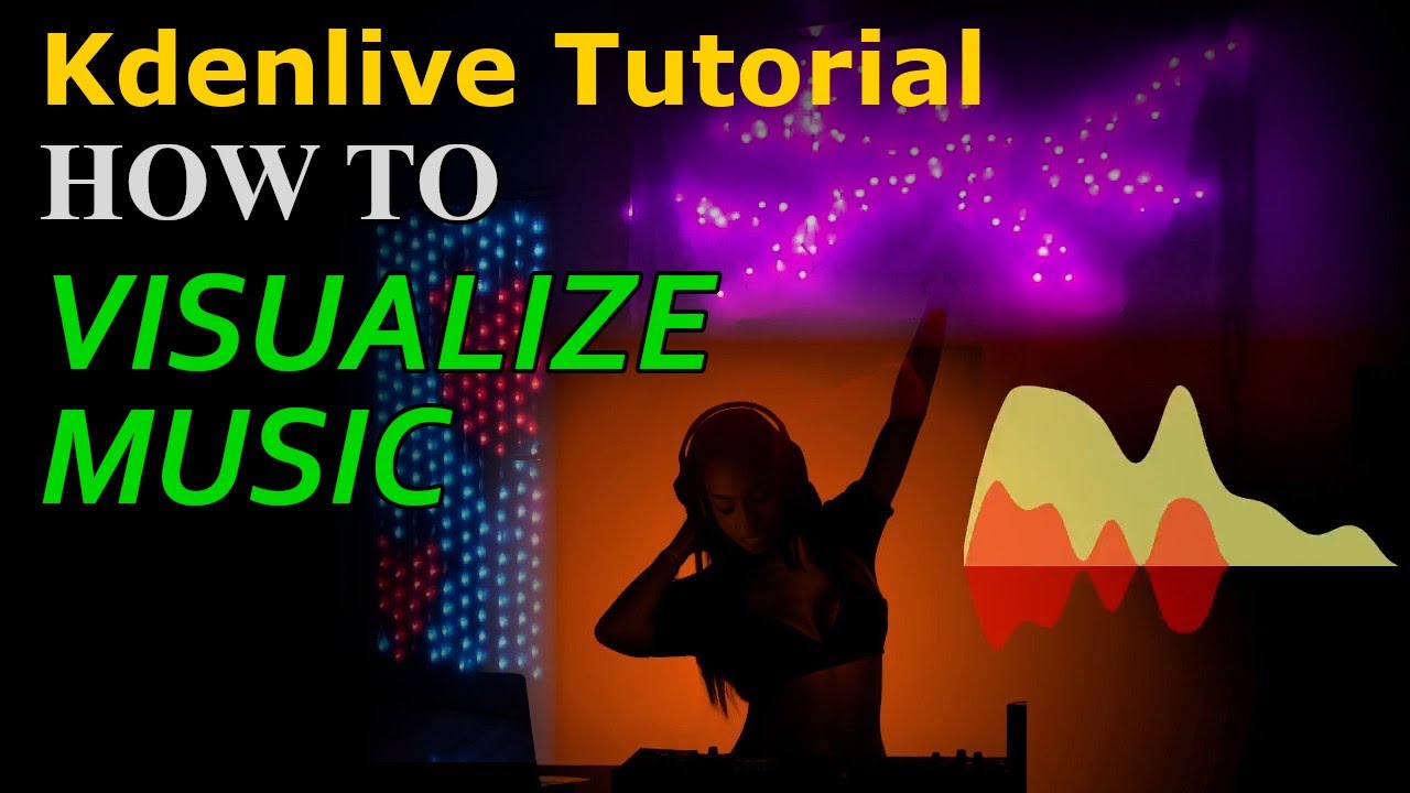 How to Visualize Music - Kdenlive Tutorial - YouTube