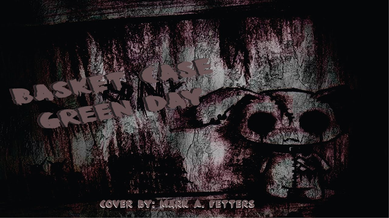 Basket Case - Green Day | Cover By: Mark A. Fetters - YouTube