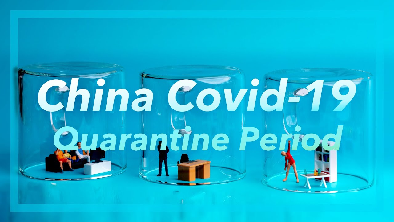 Travel to China during Covid-19: Quarantine Period and Procedure - YouTube