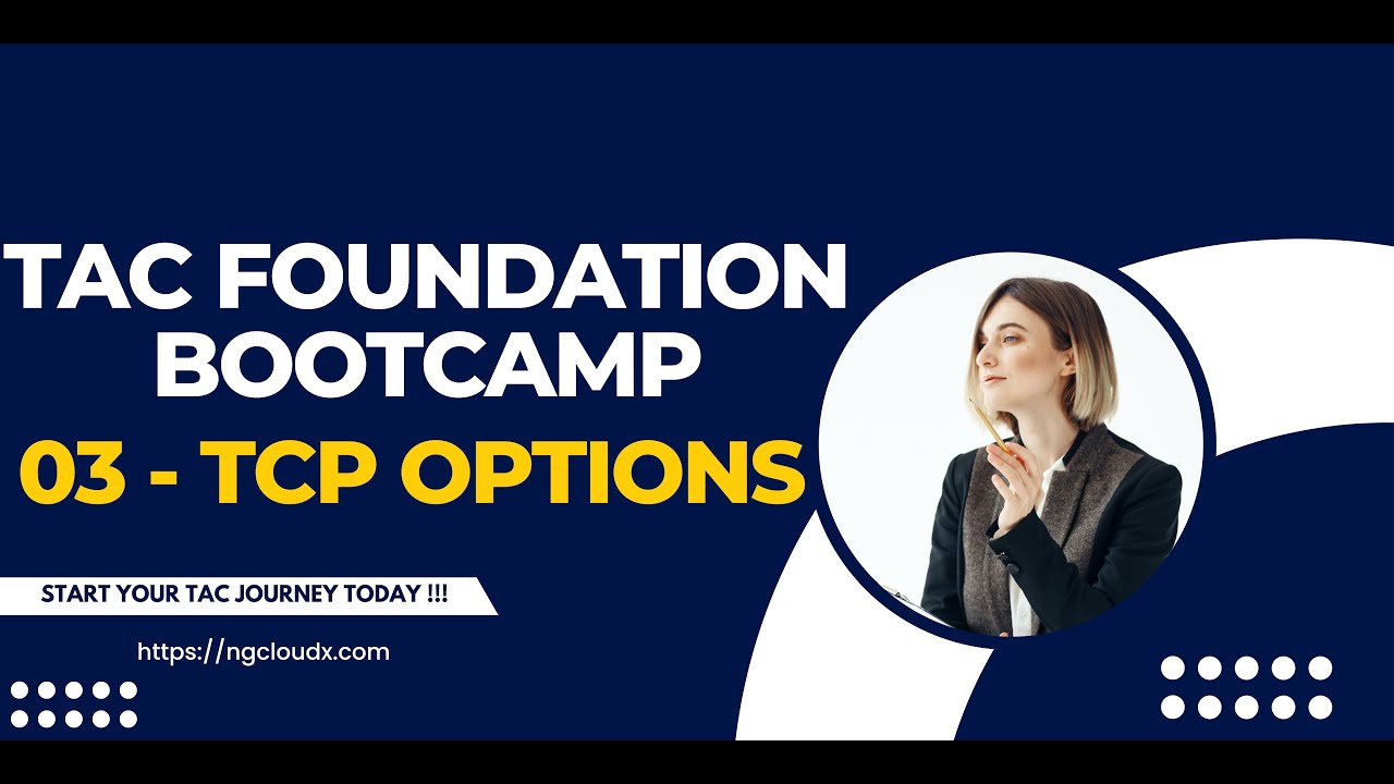 Lecture 03 - TCP Options | Basic Networking Training | TAC Foundation Training | By Nitin Sir ...