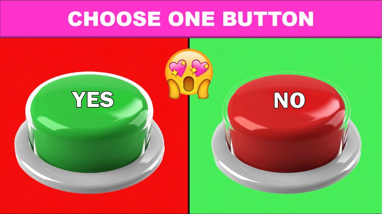 Choose One Button 😱 YES or NO Challenge 🟢🔴 - YouTube