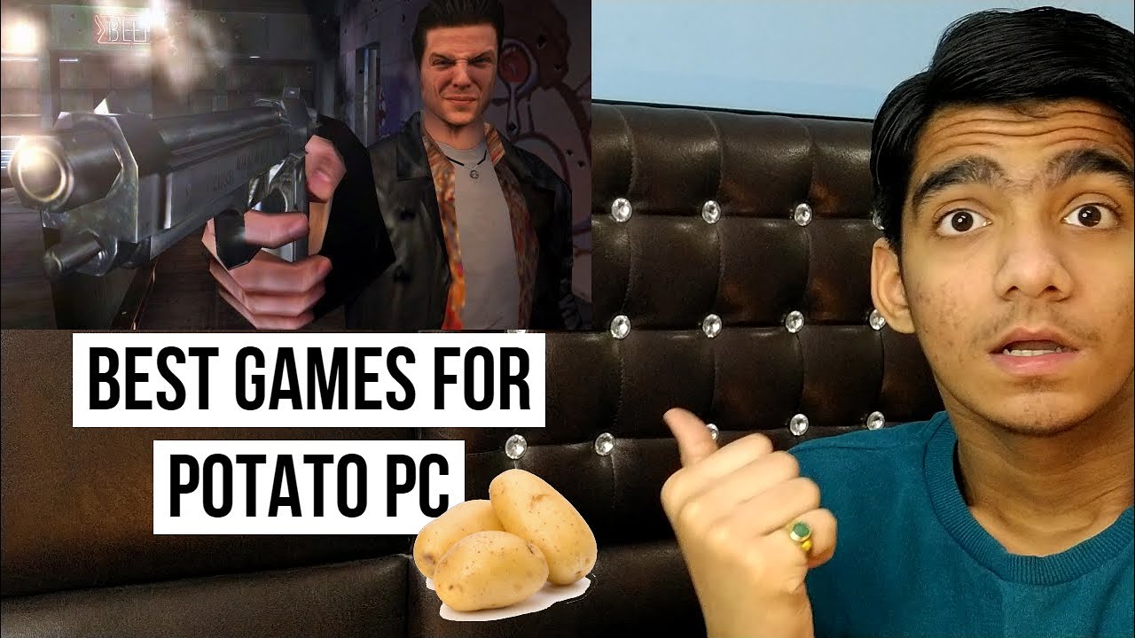 5 Best Games For Potato PC - 1080p 60 Fps | GTA, Max Payne and More ...
