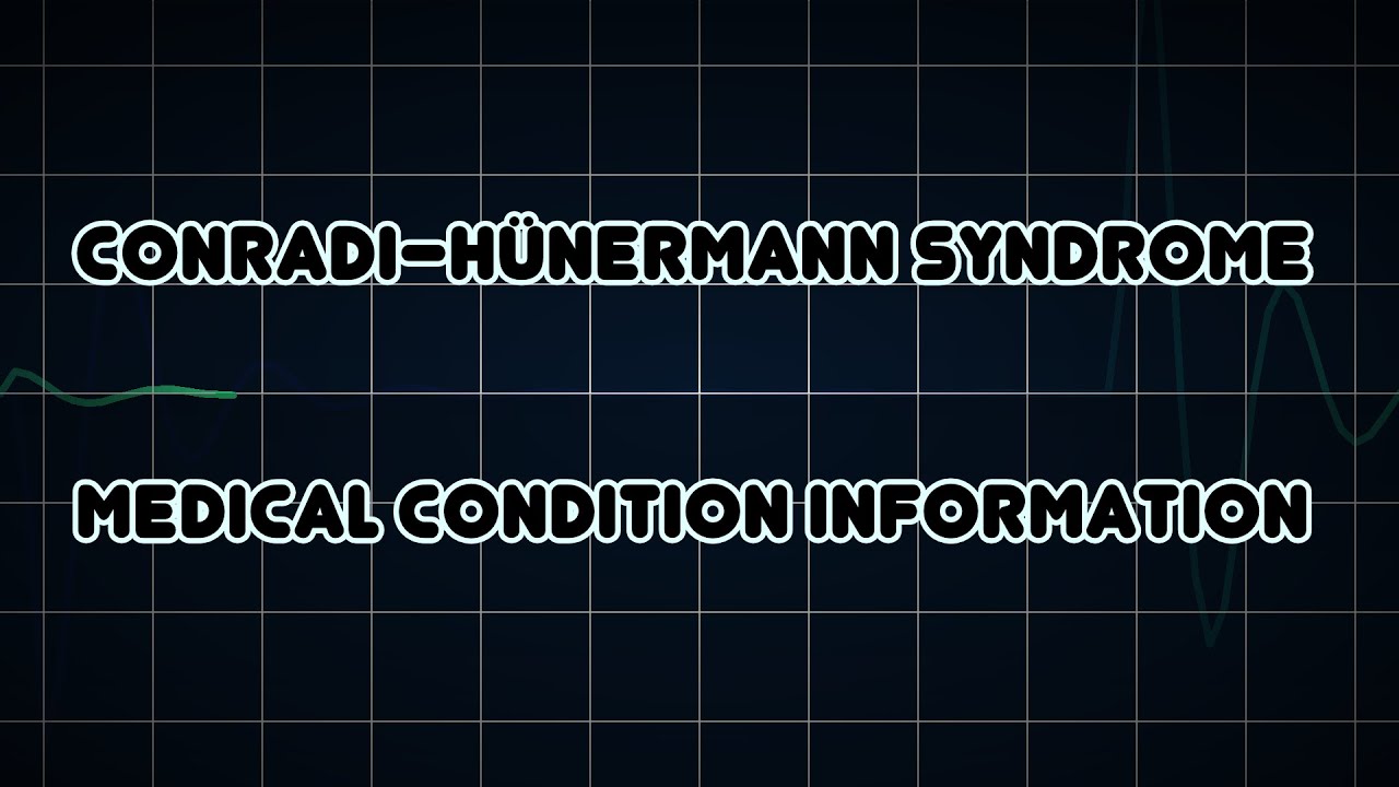 Conradi–Hünermann syndrome (Medical Condition) - YouTube