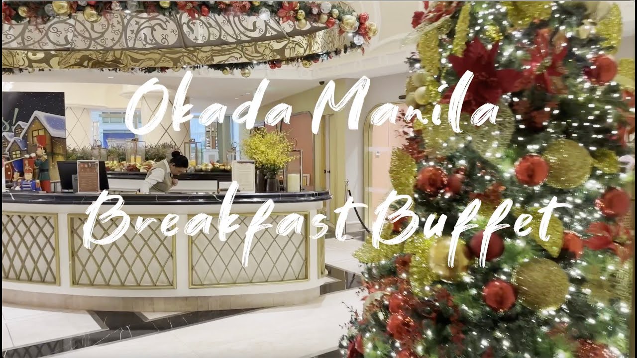 Okada Manila Breakfast Buffet Review 2024 | Most Luxurious Resort in ...