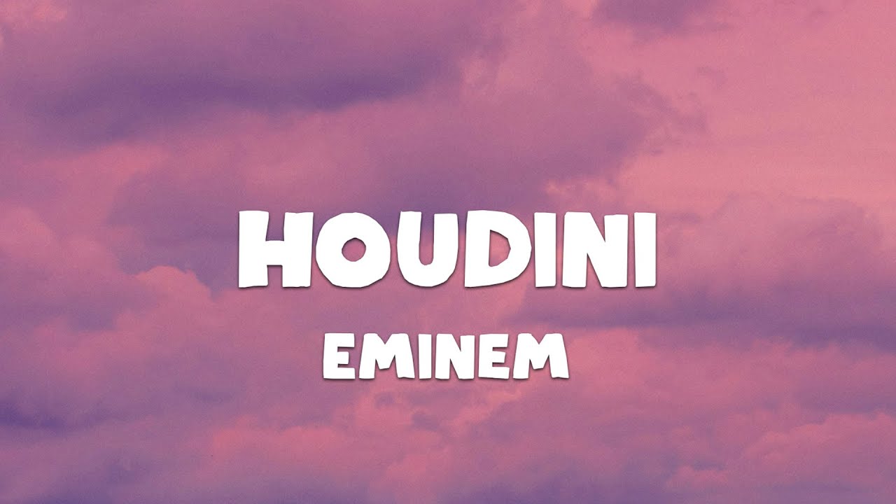 Eminem - Houdini (Lyrics) - YouTube